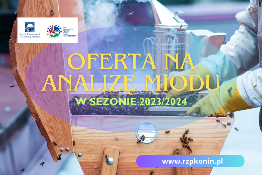 OFERTA na analizę miodu - sezon 2023/2024 - Regionalny Związek ...